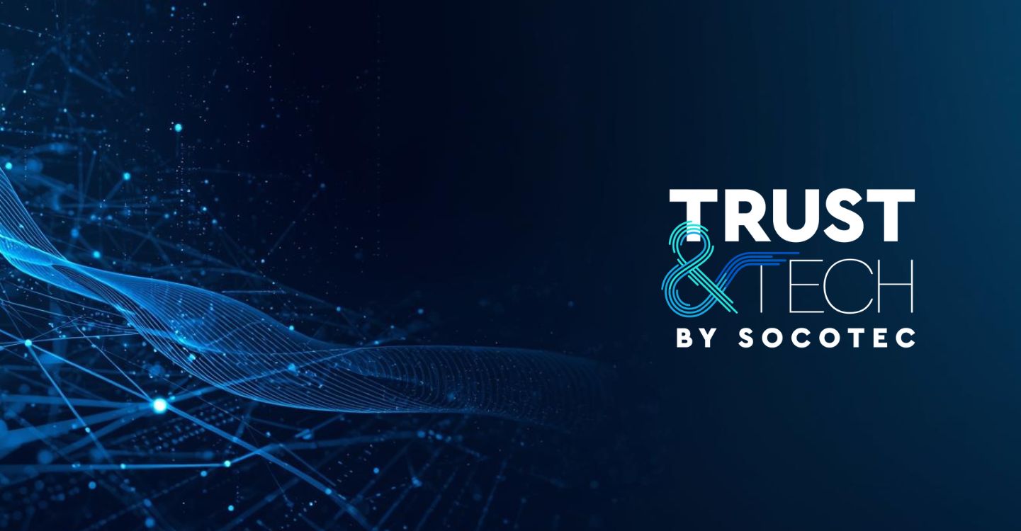 Trust & Tech By SOCOTEC | SOCOTEC UK